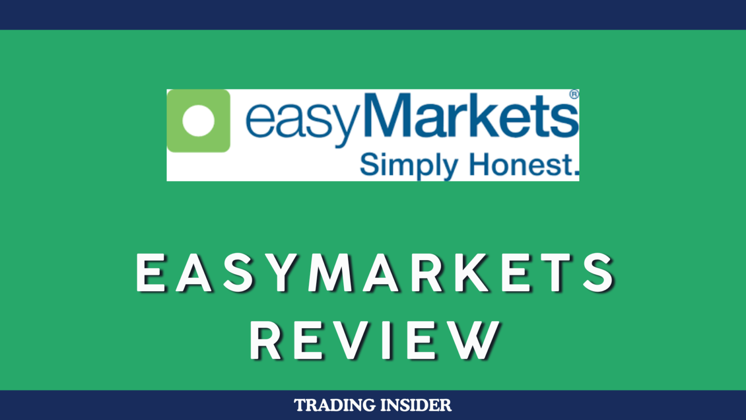 EasyMarkets Review 2025 by Trading Insider