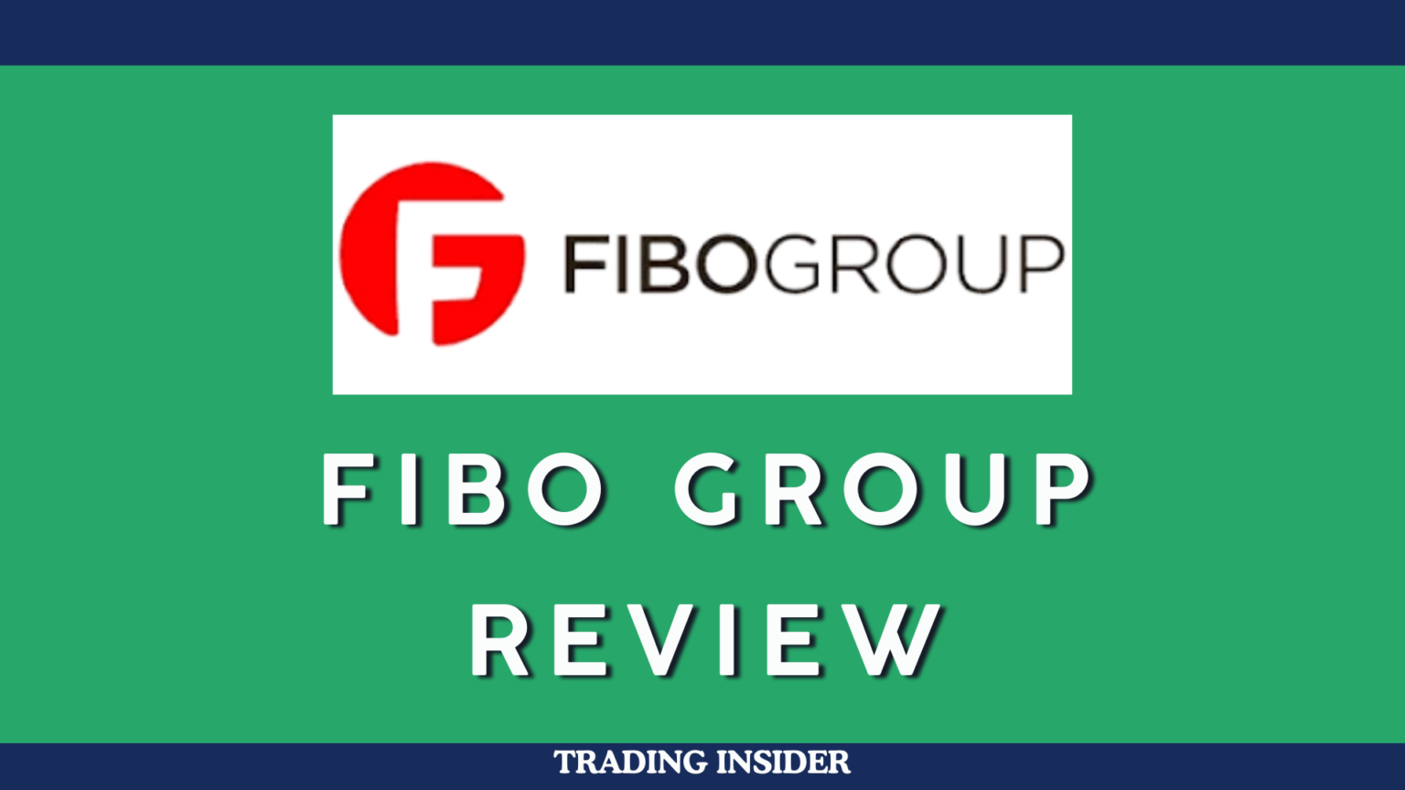 Fibo Group Review 2025 by Trading Insider