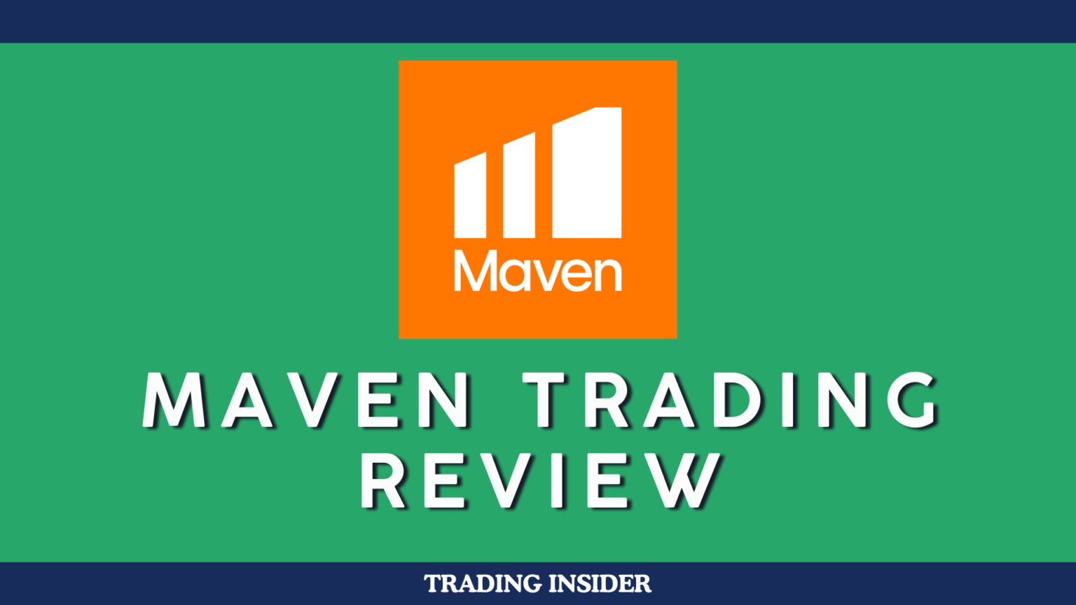 Maven Trading Review by Trading Insider 2025