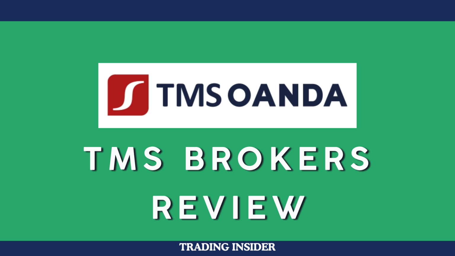 TMS Brokers Review 2025 • Trading Insider