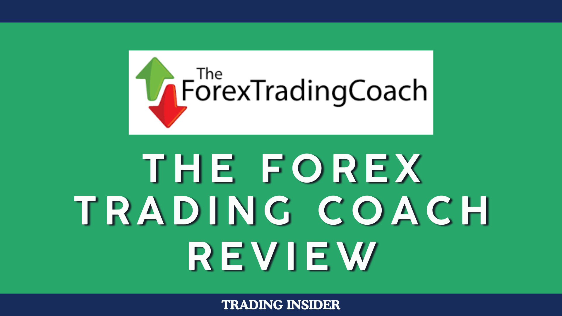 The Forex Trading Coach Review 2025 • Trading Insider