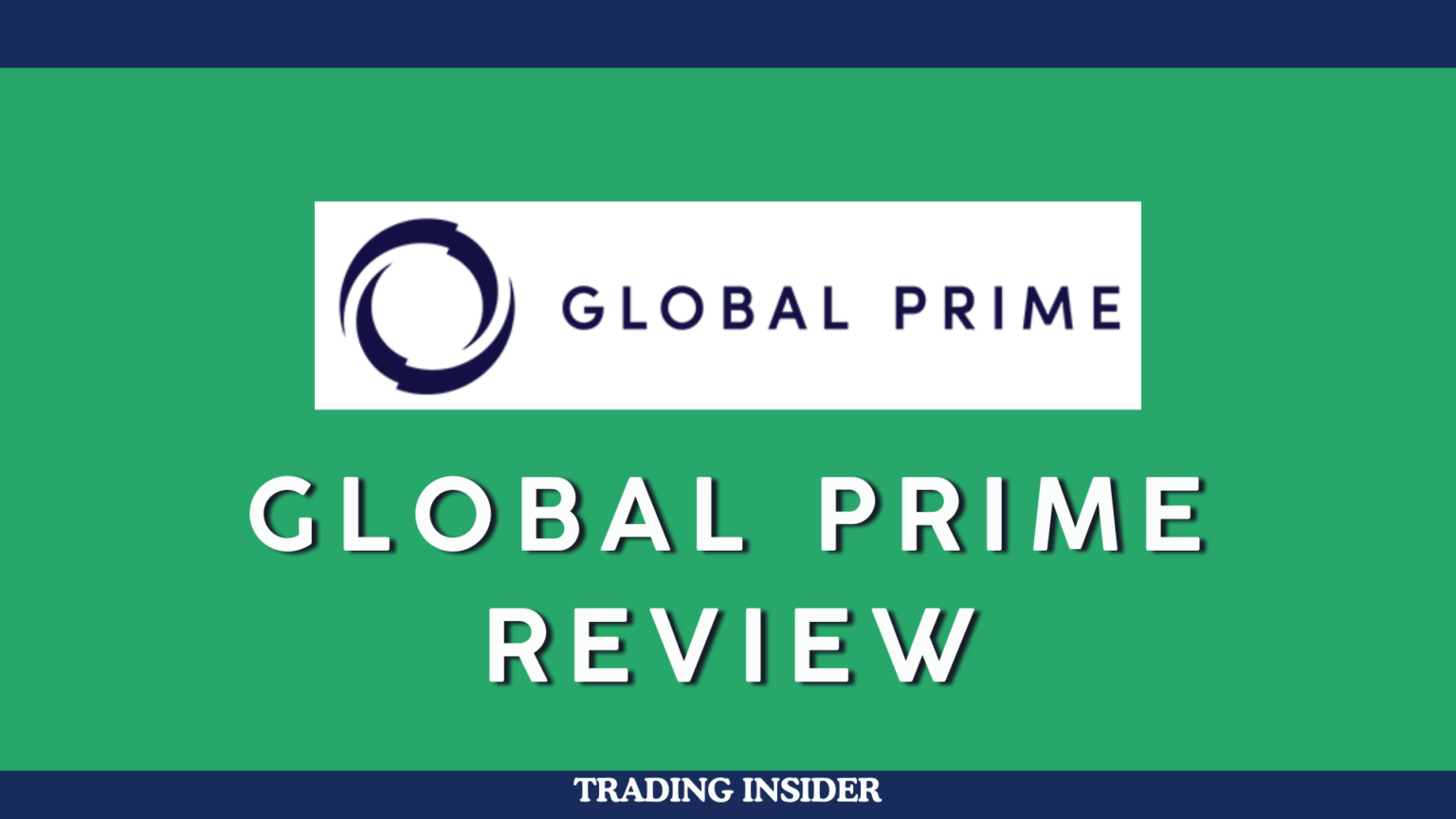 Global Prime Review 2025 • Trading Insider